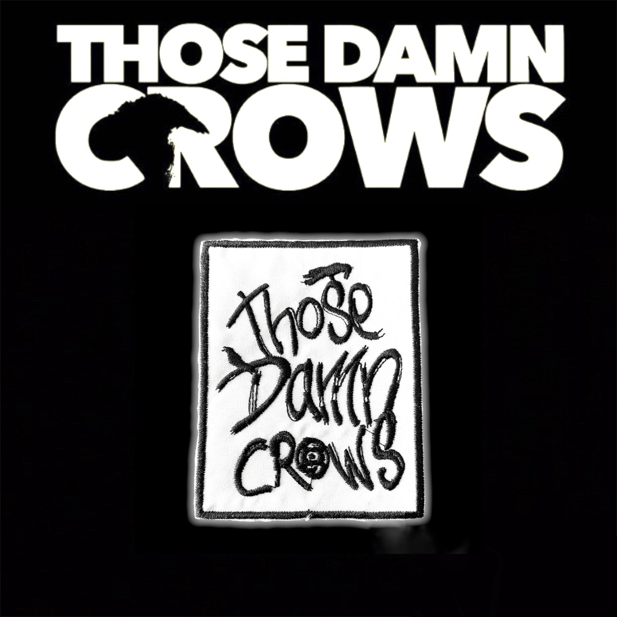 Those Damn Crows